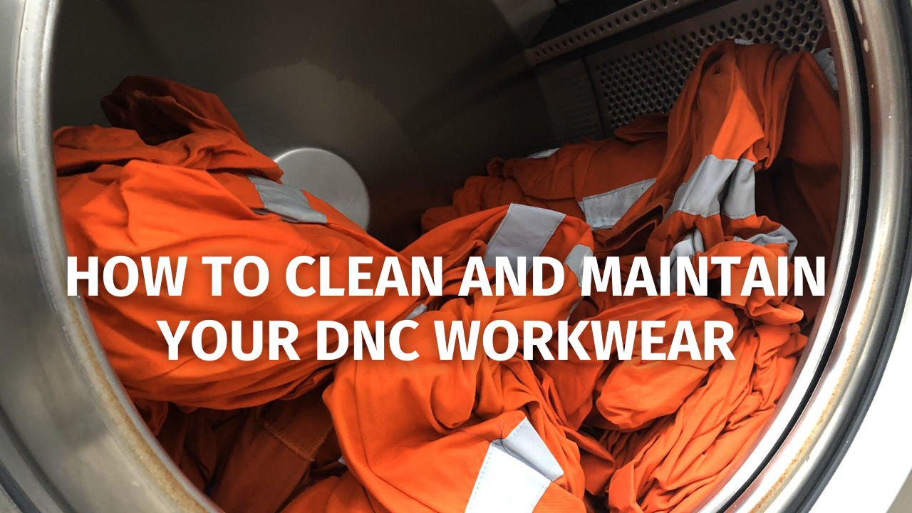 How to Clean and Maintain Your DNC Workwear